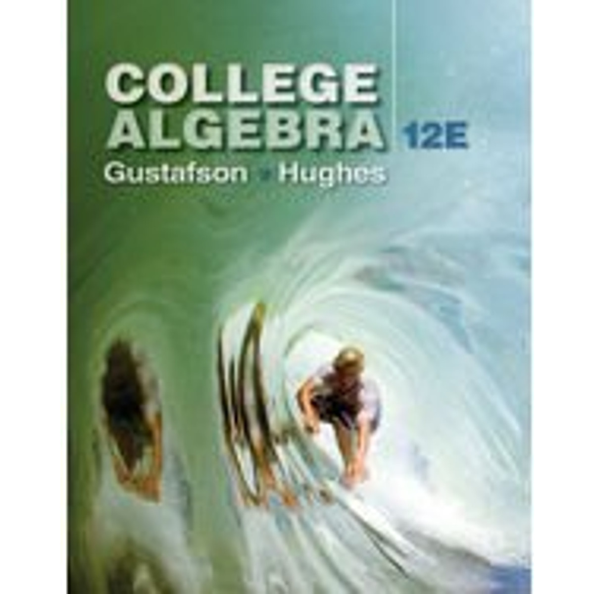 College Algebra, Loose-leaf Version