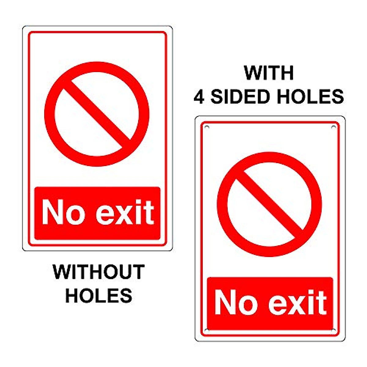 BannerBuzz No Exit Prohibited Sign , Metal Aluminum Rust Free, UV Print Coated and Weatherproof Sign, Indoor Outdoor Use, Easy to Mount (24" W X 36" H, Sign with Holes)