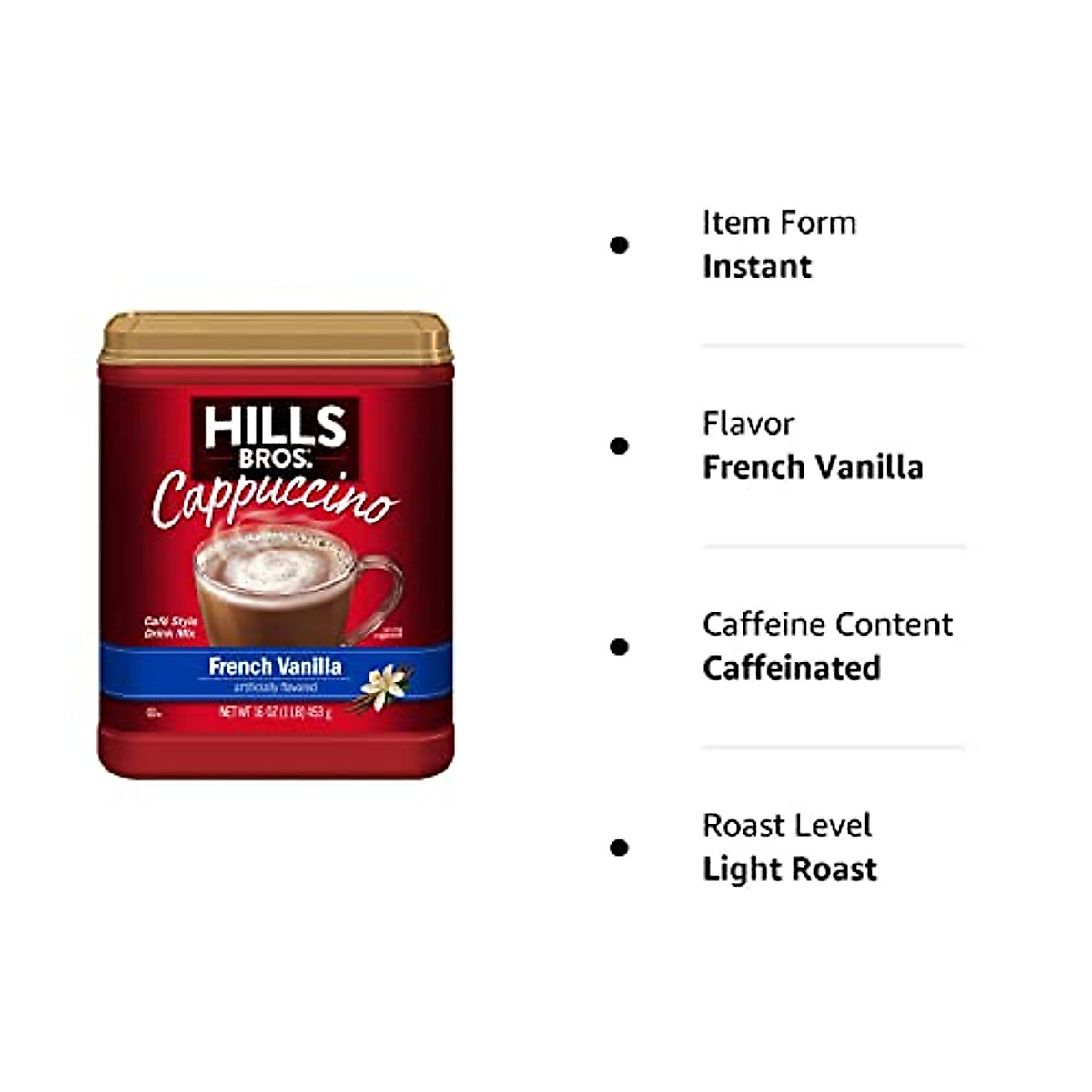Hills Bros. Instant Cappuccino Mix, French Vanilla - Easy to Use, Enjoy Coffeehouse Flavor from Home – Decadent Cappuccino with a Hint of Sweetness and Vanilla in Light Coffee, 16 Ounce (Pack of 6)
