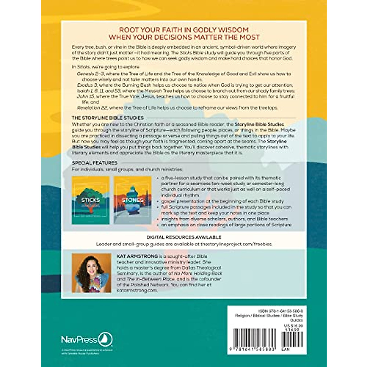 Sticks: Rooting Your Faith in Godly Wisdom When Your Decisions Matter the Most (Storyline Bible Studies)