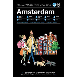 The Monocle Travel Guide to Amsterdam: Updated version (Monocle Travel Guide, 21)