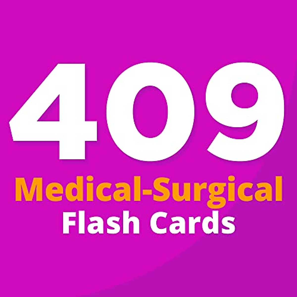 Med Surg Flash Cards - No Fluff - Only Essential NCLEX and ATI HESI Tested Info - for Nursing School Predictor Exams and Job Success (409 Medical Surgical Flash Cards)