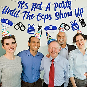 Police Banner Party Until The Cops Shown Up - Police Party Decorations Banner, Glitter Blue Police Banner Garland for Police Retirement Party