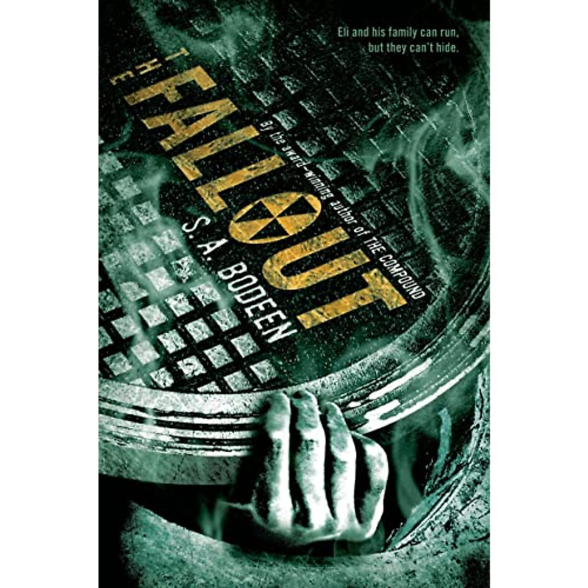 The Fallout (The Compound, 2)