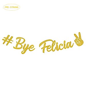 Marwey Bye Felicia Banner,Gold Glitter Garland Party Supplies,Party Decoration Ideas for Going Away/Moving/Job Change/Relocating/Graduation/Farewell Party