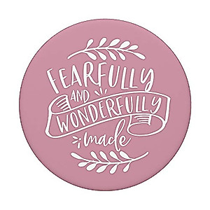 Fearfully & Wonderfully Made Christian Scripture Bible Verse PopSockets PopGrip: Swappable Grip for Phones & Tablets