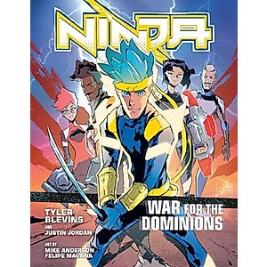 Ninja: War for the Dominions: [A Graphic Novel]