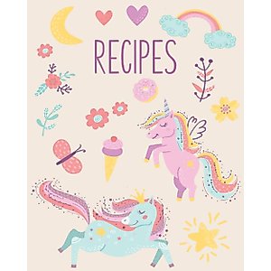 Recipes: Blank Recipe Book for Kids | Create Your Own Personal Cookbook to Save and Share Your Favorite Recipes | Cute Unicorn Cover Design in Pink, Purple, and Aqua