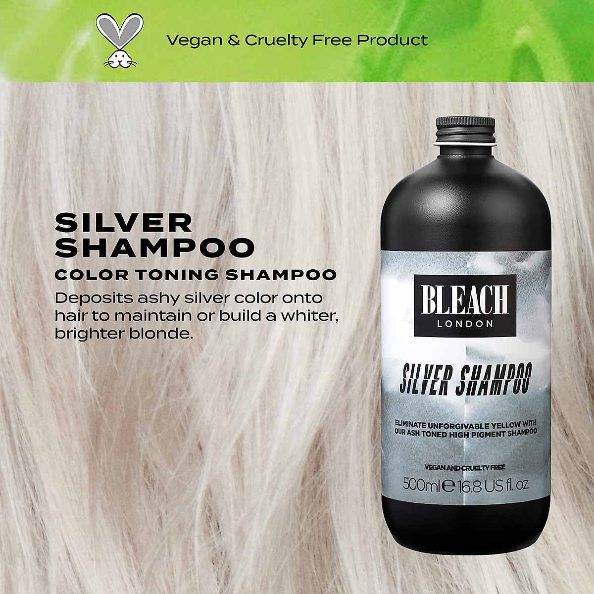 BLEACH LONDON Silver Shampoo - High Pigmented Ashy Silver Rinse, Vegan Cruelty Free, Color Protected Clean, Color Depositing Toning Formula 16.8 fl oz