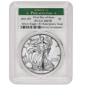 2021 (P) 1 oz American Silver Eagle MS-70 (MS70 - Struck at Philadelphia - T-1 - Covid Emergency Issue - First Day of Issue) $1 Mint State PCGS