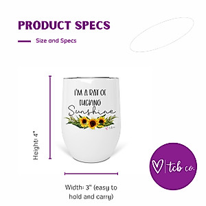 I'm A Ray Of Fucking Sunshine 12 oz Stainless Steel Insulated Wine Tumbler With Lid