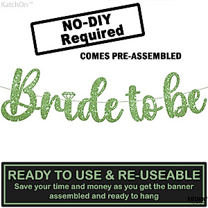 KatchOn, Green Glitter Bride To Be Banner - 10 Feet, No DIY | Green Bride to Be Sign for Bachelorette Party Decorations | Bridal Shower Banner for Bridal Shower Decorations | Bride To Be Decorations