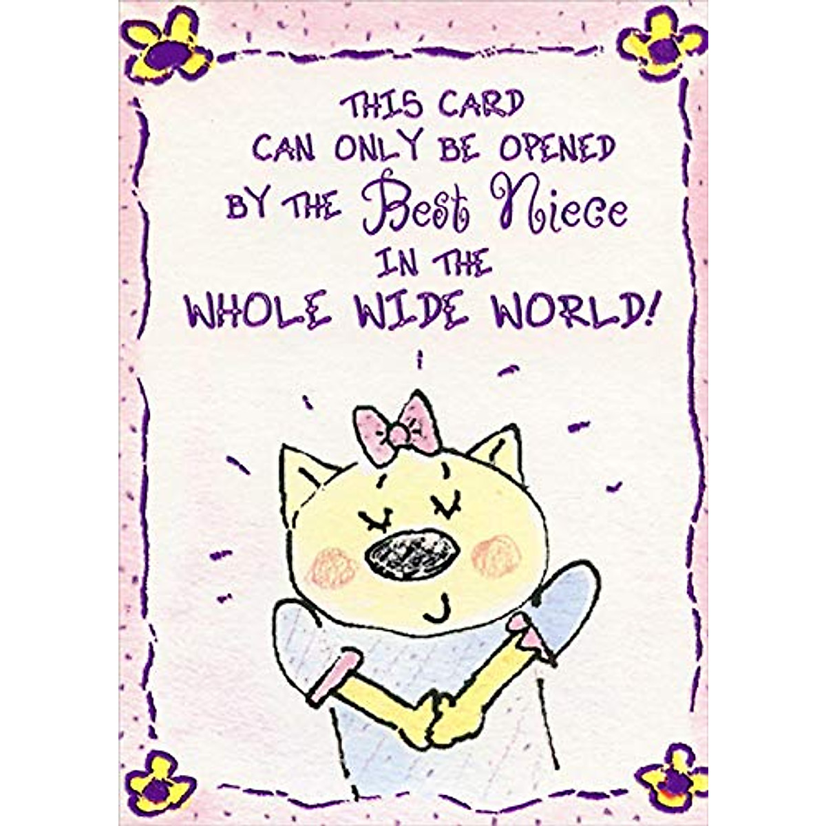 Designer Greetings Can Only Be Opened Funny/Humorous Birthday Card for Niece