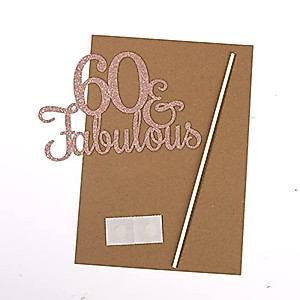 Gexolenu 60 and Fabulous, 1 PCS Rose Gold Glitter Double-sided Happy Fabulous 60th Cake Topper, Fabulous 60 Birthday Party Supplies, Fabulous 60 Decorations for Cake, Fabulous 60 Party Decorations
