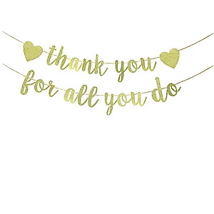 KUNGOON Thank You for All You Do Banner,Funny Glittery Thank You Sign,Graduation Retirement Office Party Decor,Staff/Employee/Teacher/Doctor/Nurse/Pastor Appreciation Party Decoration