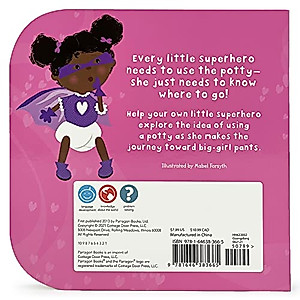 I'm a Potty Superhero: Get Ready For Big Girl Pants! Children's Potty Training Board Book