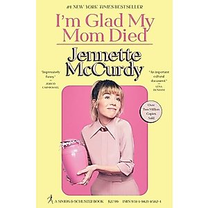 I'm Glad My Mom Died