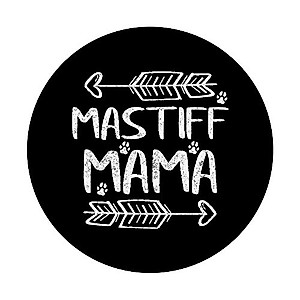English Mastiff Mom Funny Dog Mom Gift English Mastiff Mama PopSockets PopGrip: Swappable Grip for Phones & Tablets