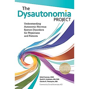The Dysautonomia Project: Understanding Autonomic Nervous System Disorders for Physicians and Patients