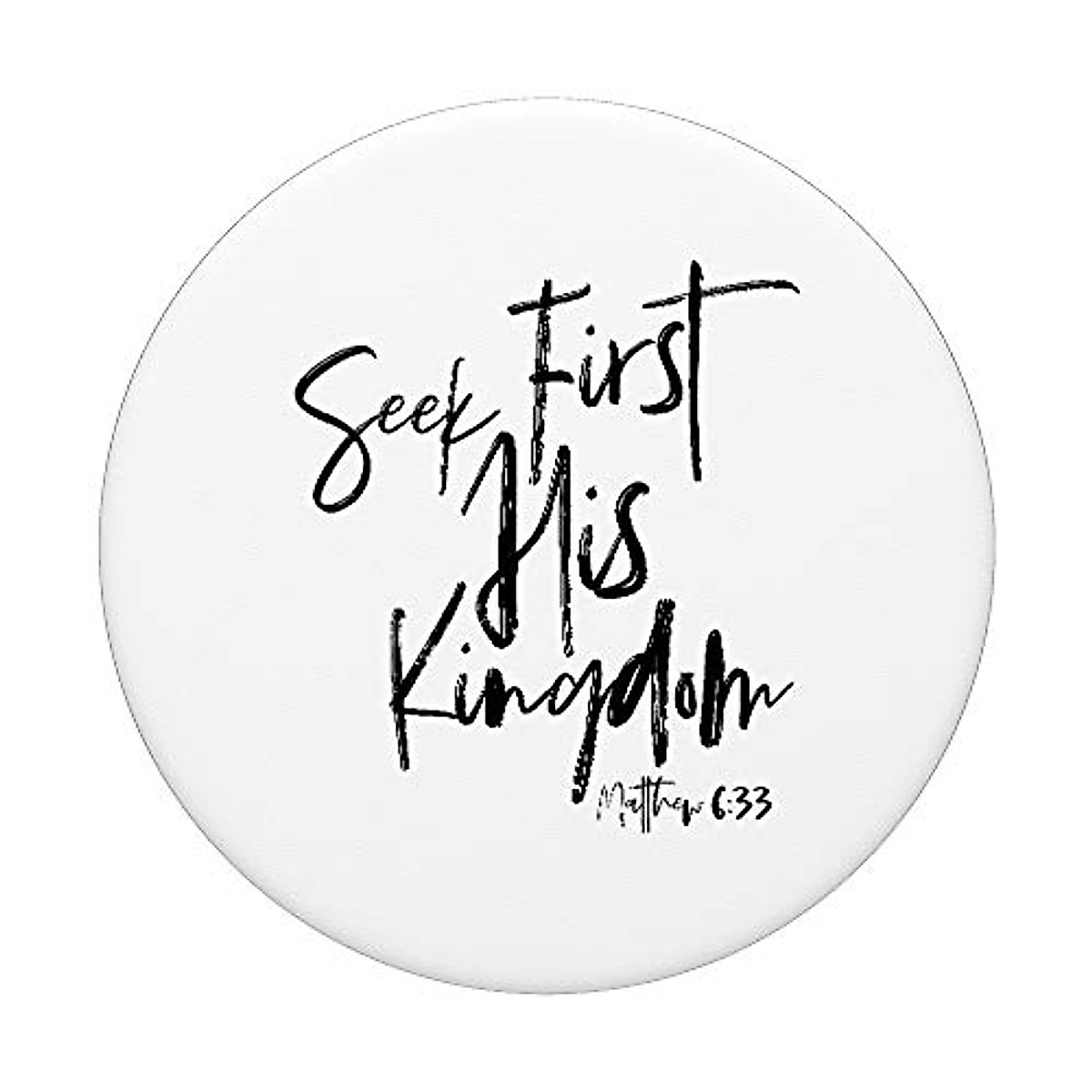 Matthew 6 33, Christian Quotes Women, Bible Verse PopSockets PopGrip: Swappable Grip for Phones & Tablets