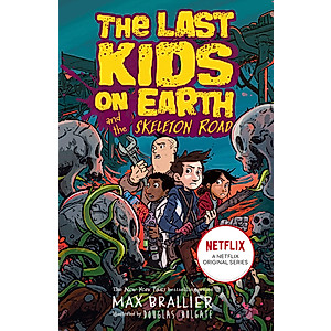 The Last Kids On Earth Collection 7 Books Set By Max Brallier (Last Kids On Earth, Zombie Parade, Nightmare King, Cosmic Beyond, Midnight Blade, Skeleton Road & Doomsday Race)