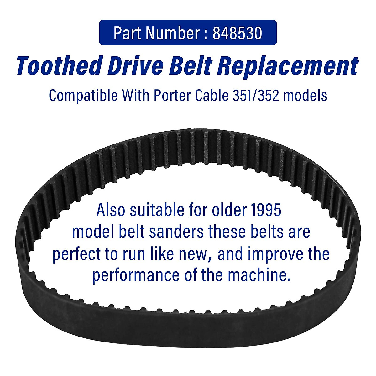 Sander Toothed Drive Belt Compatible With 848530 Porter Cable Fits 351/352 336/337 Variable speed Belt Sanders - 2Pack