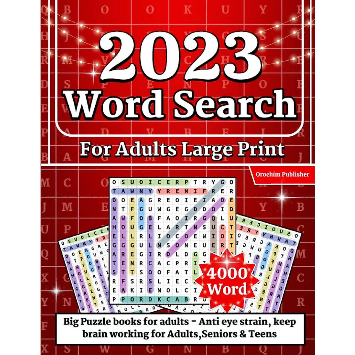 4000 Word Search for Adults Large Print (200 Themed Puzzles): Big Puzzle Books for Adults - Anti eye strain, keep brain working for Adults,Seniors & Teens (wordsearch book for adults)