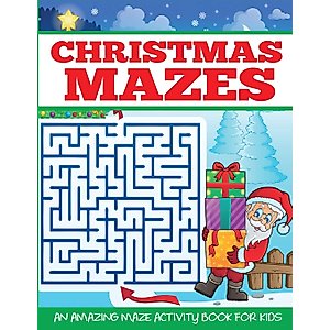 Christmas Mazes (Maze Book for Kids)