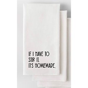 If I have to stir it, it's homemade.
