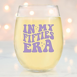 In My Fifties Era 50th Birthday Wine Glass - 15 Oz, Scratch Resistant Birthday Glass - Funny Wine Glass, Ideal 50th Birthday Gifts for Women - Printed in the USA