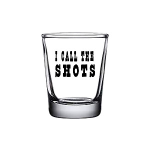 Rogue River Tactical Funny I Call The Shots Shot Glass Gift Idea