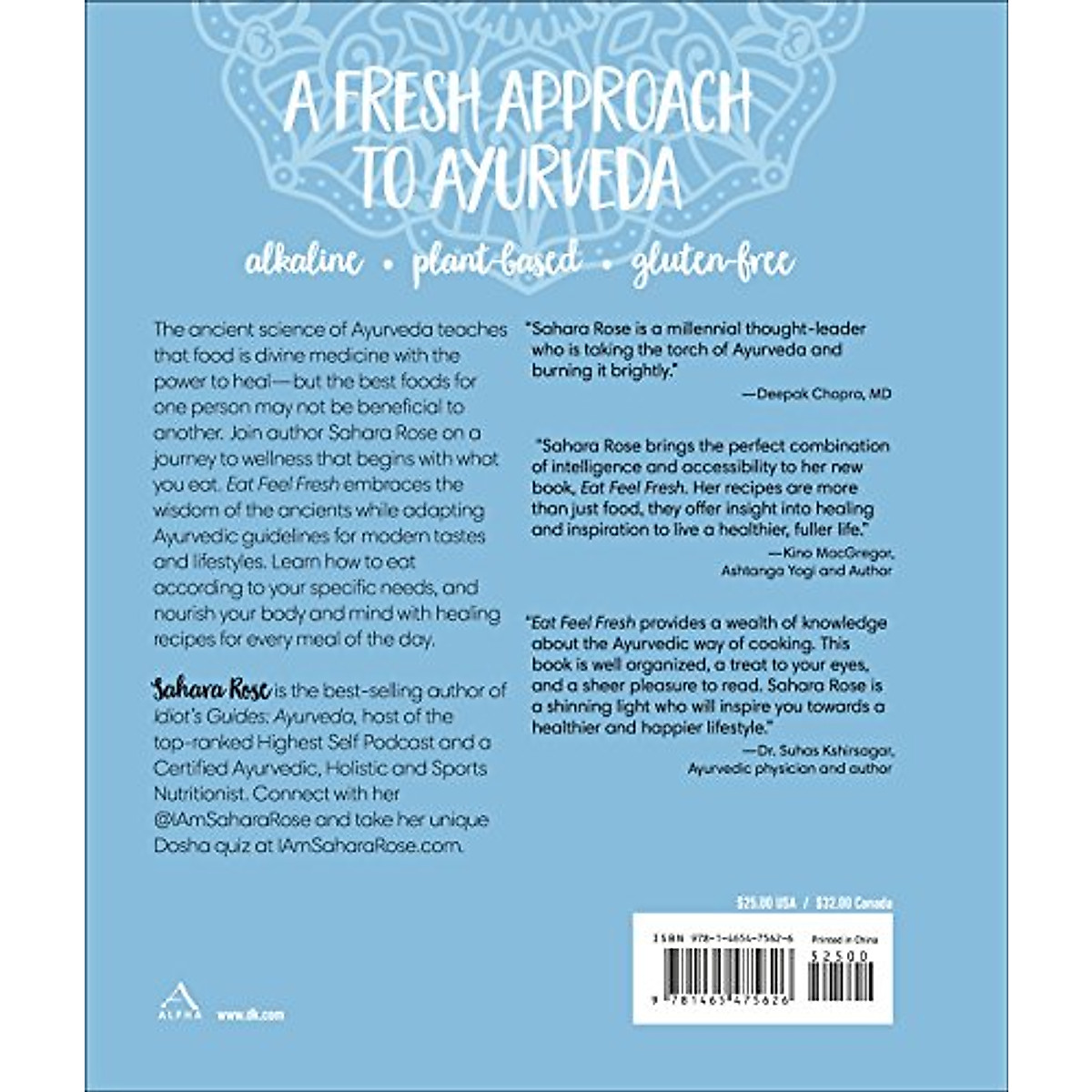 Eat Feel Fresh: A Contemporary, Plant-Based Ayurvedic Cookbook