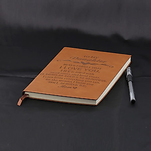 Daughter Gifts To My Daughter Never Forget That I Love You Leather Notebook I Love You Daughter Gifts form Mom Graduation Encouragement Gifts (To My Daughter)