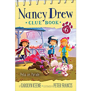 Pets on Parade (6) (Nancy Drew Clue Book)