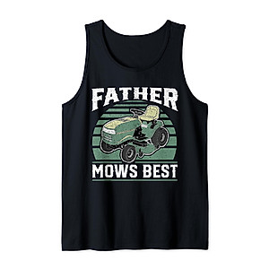 Father Mows Best Funny Riding Mower Retro Mowing Dad Gift Tank Top