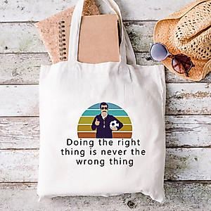 XYANFA Ted Coach Makeup Bag Lasso TV Show Lover Gift Soccer Fan Motivational quote Travel Bag (doing the right thing tote bag)