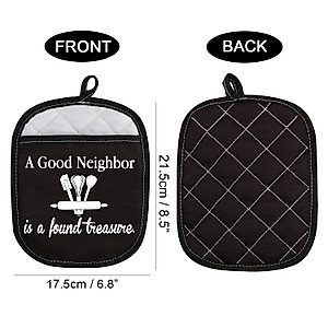 Neighbor Gift Housewarming Gift A Good Neighbor is A Found Treasure Baking Oven Pads Pot Holder with Pocket (Good Neighbor)