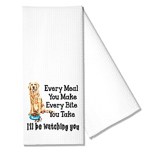 Hafhue Every Meal You Make, Every Bite You Take Funny Golden Retriever Kitchen Towel Gifts for Women Sisters Friends Mom Aunts Wife Girlfriend, Housewarming Gift for Hostess Dog Mom