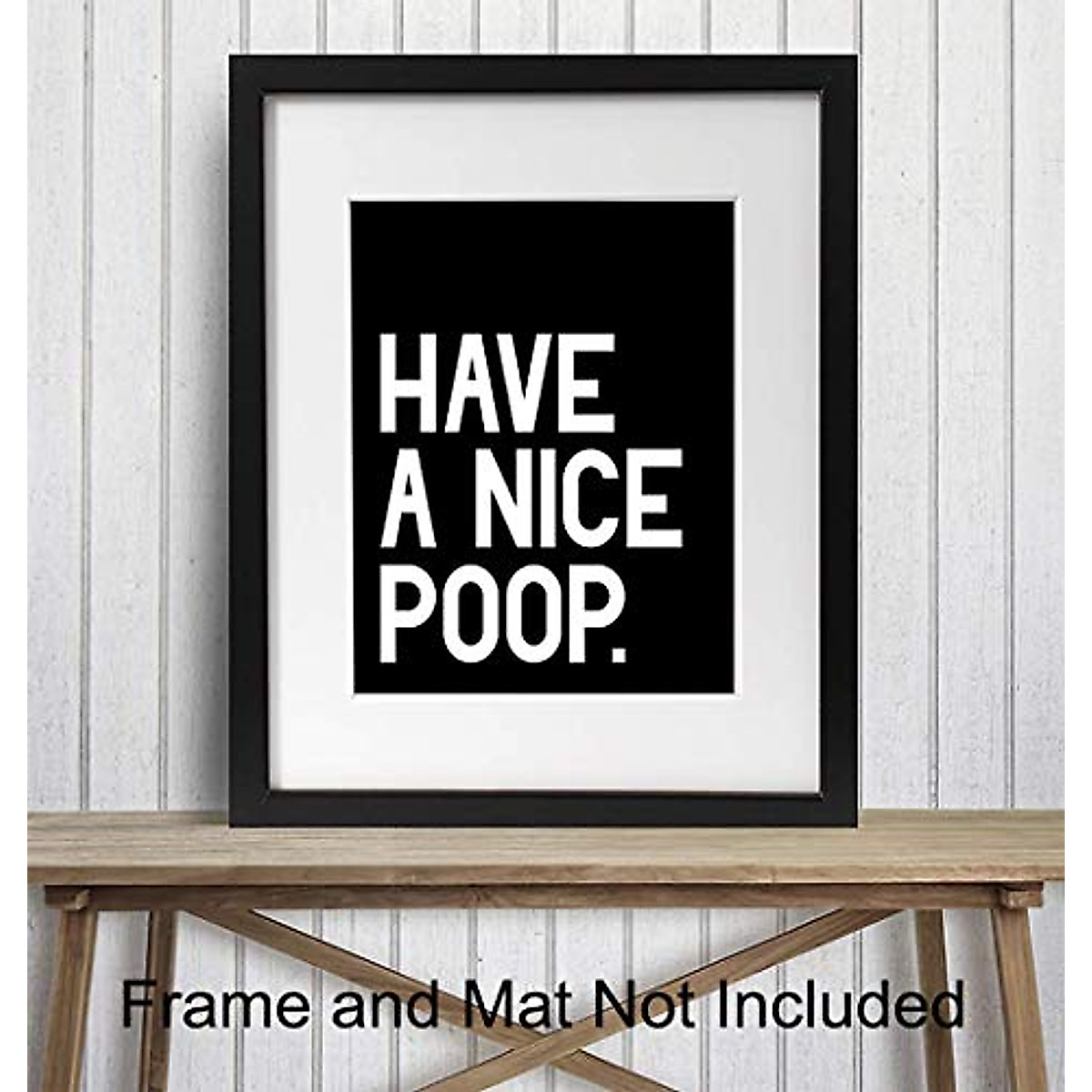 Humorous Bathroom Art Print - Funny Typography Home Decor and Room Decoration for Bath - Unframed - 8x10 - Have a Nice Poop