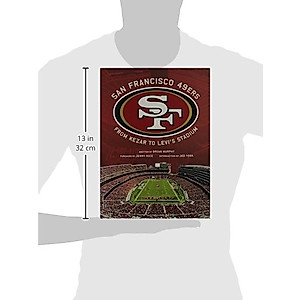 San Francisco 49ers: From Kezar to Levi's Stadium
