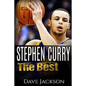 Stephen Curry: The Best. Easy to read children sports book with great graphic. All you need to know about Stephen Curry, one of the best basketball legends in history. (Sports book for Kids)