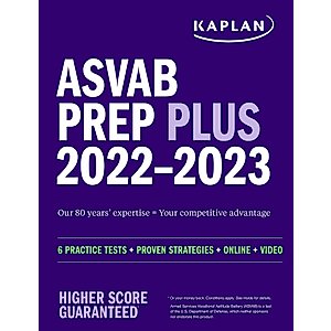 ASVAB Prep Plus 2022–2023: 6 Practice Tests + Proven Strategies + Online + Video (Kaplan Test Prep)
