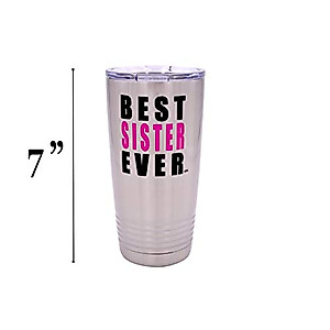 Rogue River Tactical Funny Best Sister Ever Large 20 Ounce Travel Tumbler Mug Cup w/Lid Sarcastic Work Gift For Her Sister Friend