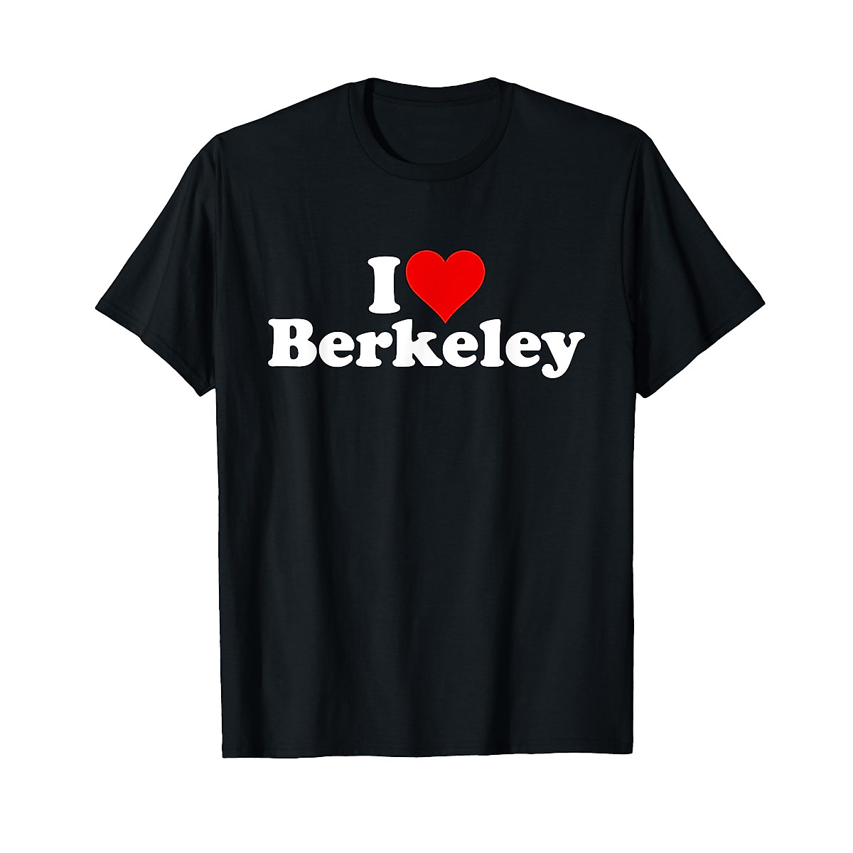 I LOVE HEART BERKELEY CALIFORNIA T-Shirt