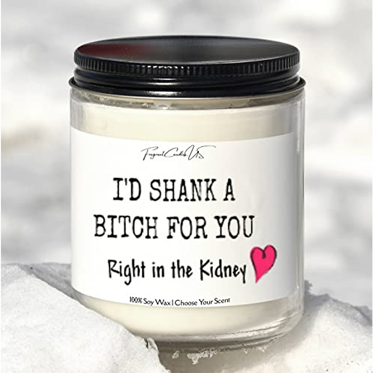I'd shank a bitch, i'd shank a b for you candle, bestie gifts, novelty candles, funny friends gifts, gifts for bestie, Best Bitchs gifts, friends birthday gift, bestie, friendship gifts, for friend