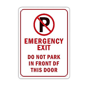 Emergency Exit Do Not Park in Front of This Door Aluminum Sign Durable Warning Wall Tin Sign Weather Resistant UV Protected Rust Free Aluminum Metal Wall Sign Decoration For Home Gate 14x10in