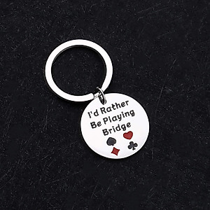 LQRI Bridge Gift Bridge Player Gift Bridge Athletes Gift I’d Rather Be Playing Bridge Keychain Bridge Lover Gift (K bridge)