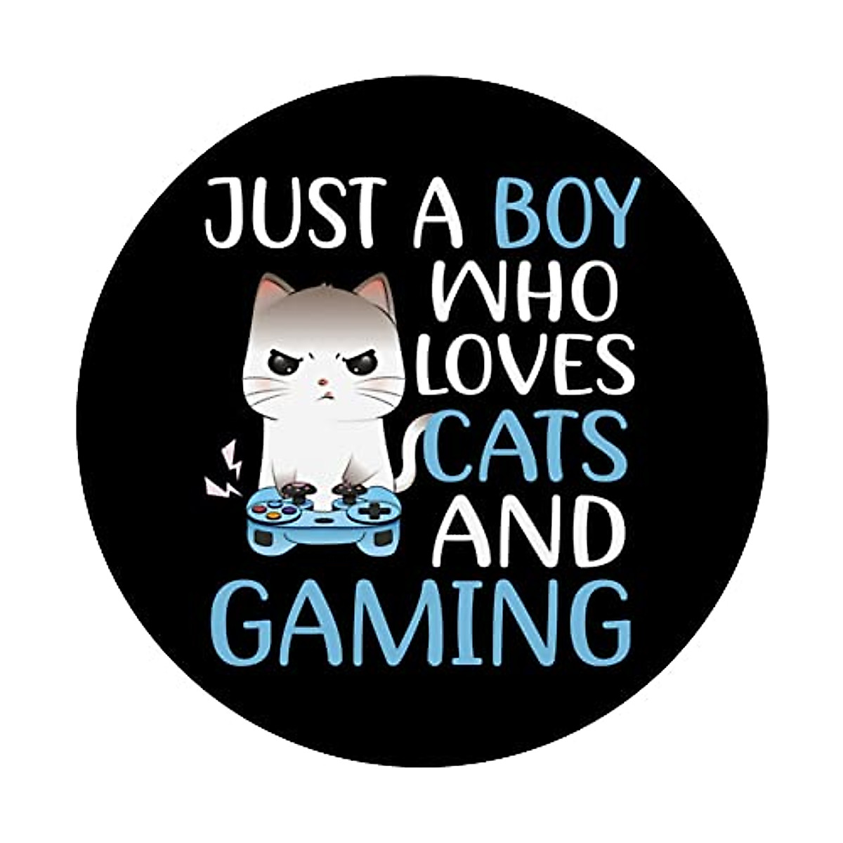 Just A Boy Who Loves Cats And Gaming Boys Gamer Cat Funny PopSockets Swappable PopGrip