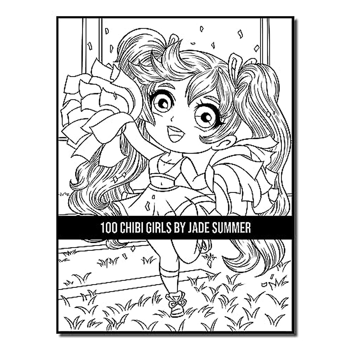 100 Chibi Girls: An Adult Coloring Book Collection with Cute Girls, Fantasy, Horror, Christmas, and More!
