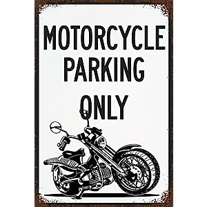 Larkverk Motorcycle Parking Only Tin Sign Wall Art Vintage Man Cave Bar Shop Garage Metal Sign Home Office Decor Tour Art 12 x 8 in (Multi-25)